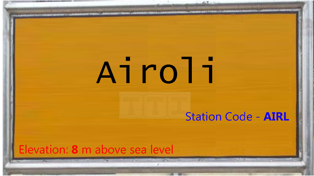 AIRL / Airoli Railway Station | Train Arrival / Departure Timings at Airoli