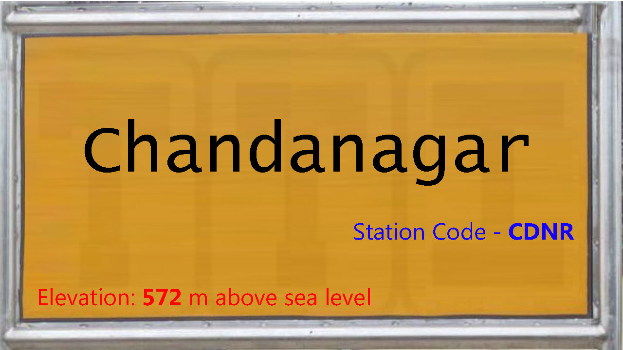 CDNR / Chandanagar Railway Station | Train Arrival / Departure Timings ...