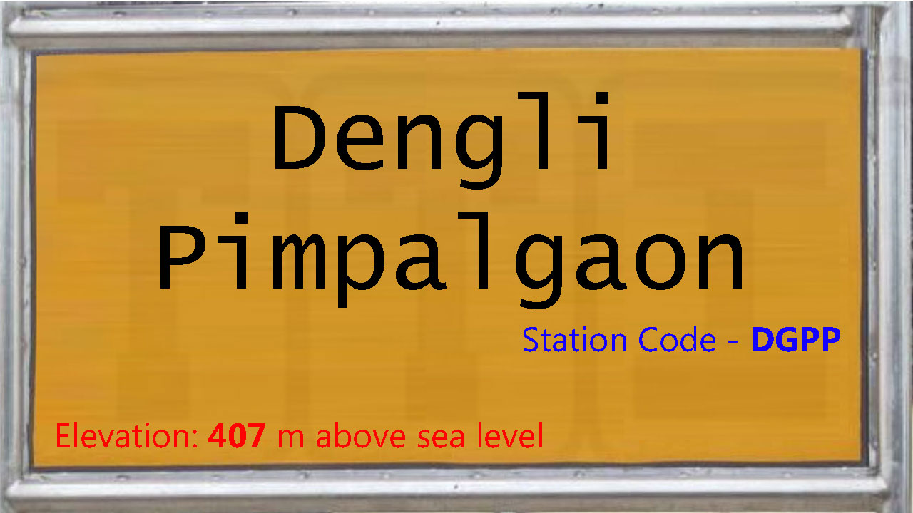DGPP / Dengli Pimpalgaon Railway Station | Train Arrival / Departure ...