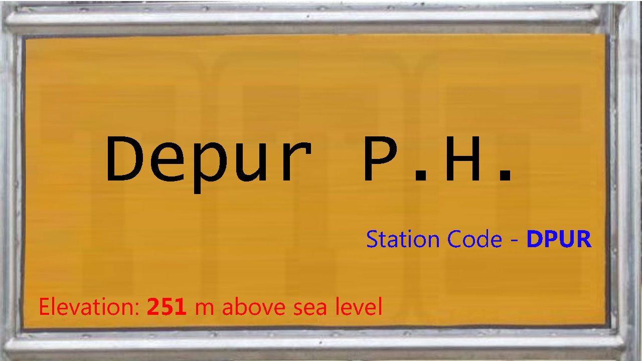 DPUR / Depur P.H. Railway Station | Train Arrival / Departure Timings ...