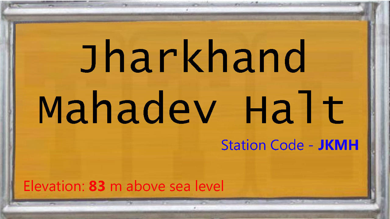 JKMH / Jharkhand Mahadev Halt Railway Station | Train Arrival ...