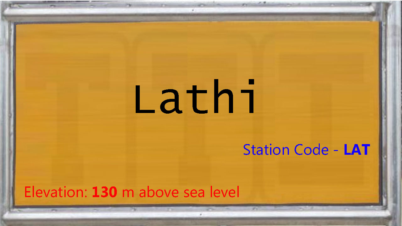 LAT / Lathi Railway Station | Train Arrival / Departure Timings at Lathi