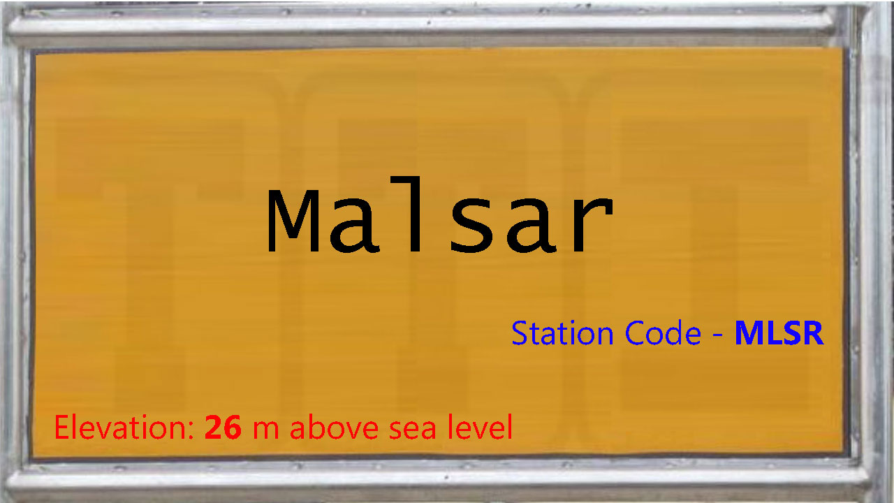 MLSR / Malsar Railway Station | Train Arrival / Departure Timings at Malsar