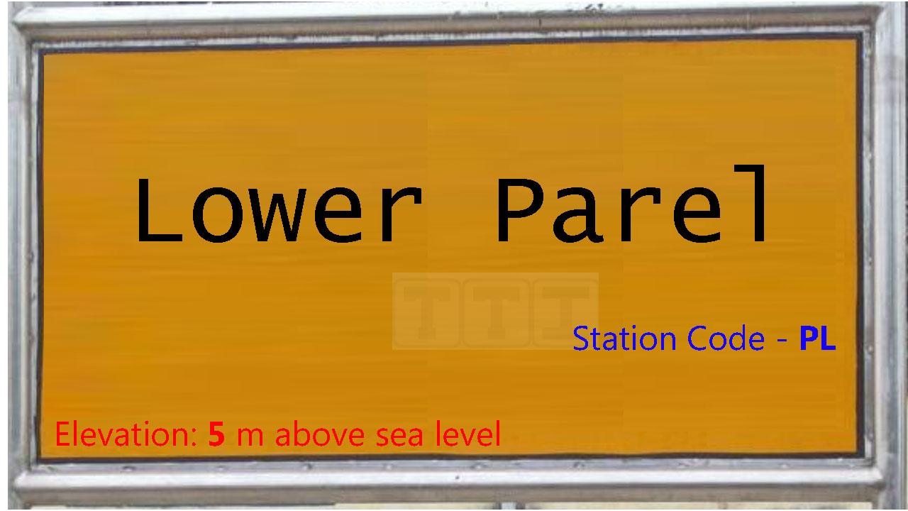 PL / Lower Parel Railway Station | Train Arrival / Departure Timings at ...