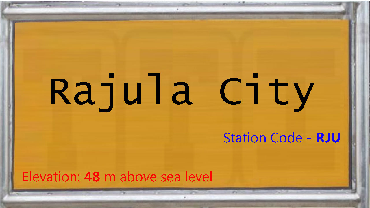 RJU / Rajula City Railway Station | Train Arrival / Departure Timings ...