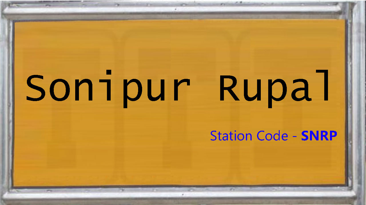 SNRP / Sonipur Rupal Railway Station | Train Arrival / Departure ...