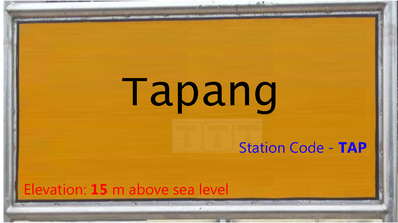 TAP / Tapang Railway Station | Train Arrival / Departure Timings at Tapang