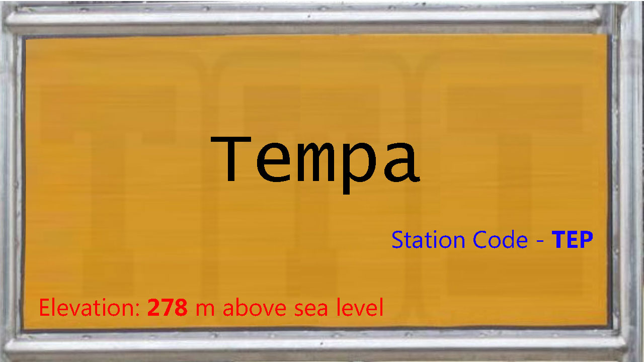 TEP / Tempa Railway Station | Train Arrival / Departure Timings at Tempa